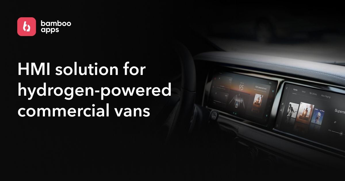 HMI for hydrogen-powered commercial vans | Bamboo Apps